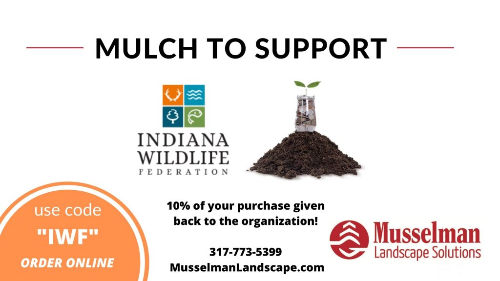 Mulch Madness with Musselman Landscape - Indiana Wildlife Federation